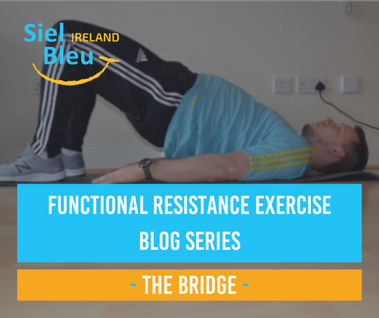Functional Resistance Training: The Bridge - sielbleu.ie